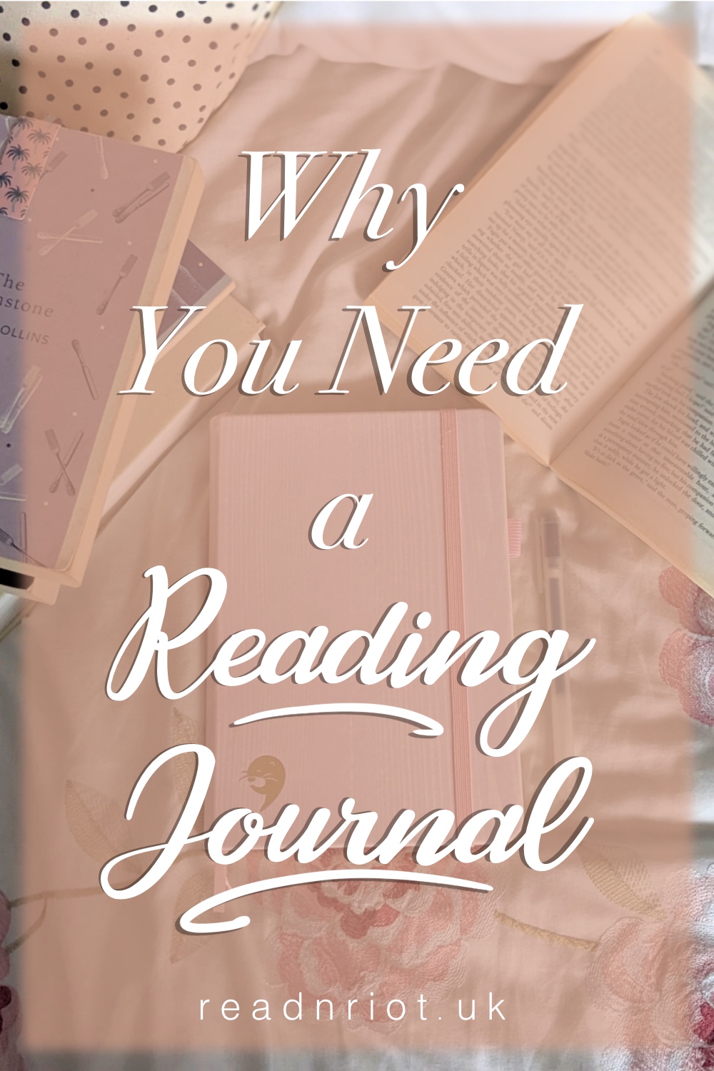 Why You Need a Reading Journal – Read ‘N Riot